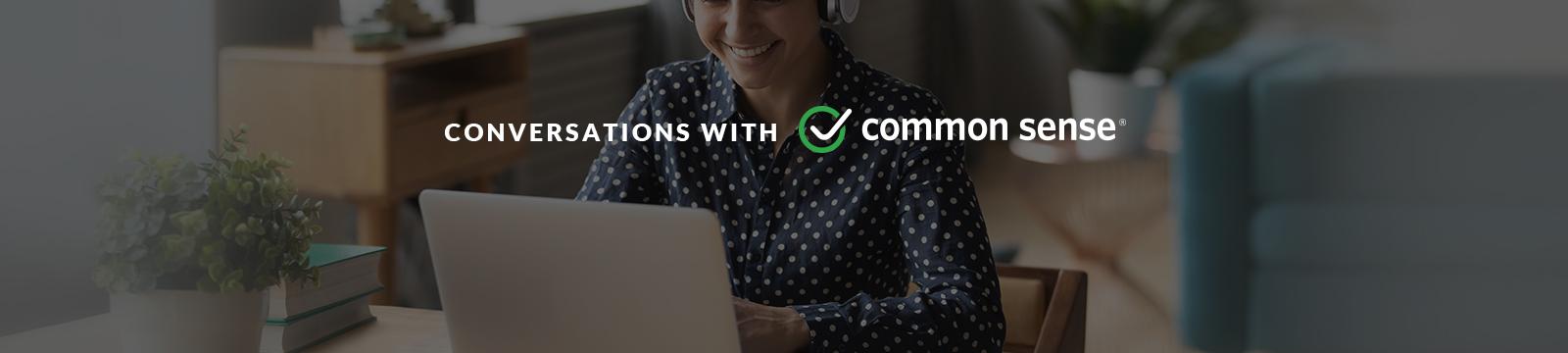 Conversations with Common Sense - October 12, 2020 | Common Sense Media