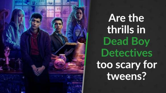 Dead Boy Detectives TV Review | Common Sense Media
