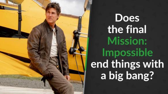Misión imposible: Sentencia final Reseña de Película