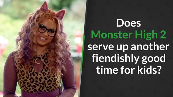Monster High 2 Movie Review | Common Sense Media