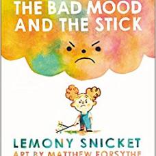 The Bad Mood and the Stick Book Review | Common Sense Media