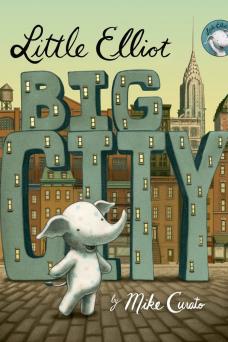 Little Elliot, Big City Book Review | Common Sense Media
