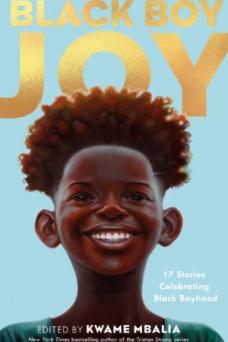 Black Boy Joy Book Review | Common Sense Media