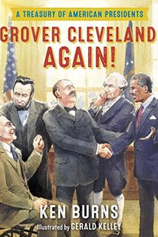 Grover Cleveland, Again! A Treasury of American Presidents Book Review ...