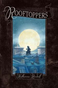 Rooftoppers Book Review | Common Sense Media