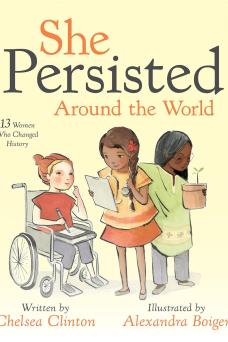 She Persisted Around the World: 13 Women Who Changed History Book ...