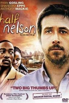 Half Nelson Movie Review | Common Sense Media
