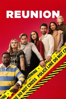 Reunion Movie Review | Common Sense Media