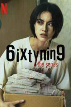6ixtynin9: The Series TV Review | Common Sense Media