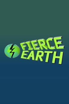 Fierce Earth TV Review | Common Sense Media