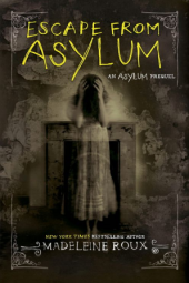 Escape from Asylum: Asylum, Book 0.5 Book Review | Common Sense Media