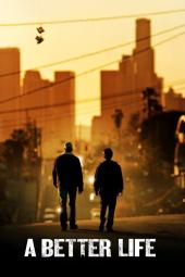 A Better Life Movie Review | Common Sense Media