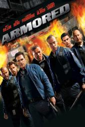 Armored Movie Review | Common Sense Media