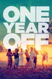 One Year Off Movie Review | Common Sense Media
