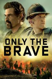 Only the Brave Movie Review | Common Sense Media