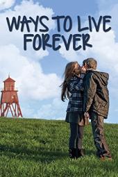 Ways to Live Forever Movie Review | Common Sense Media