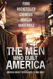 The Men Who Built America TV Review | Common Sense Media