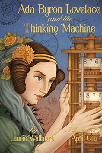 Ada Byron Lovelace and the Thinking Machine Book Review | Common Sense ...