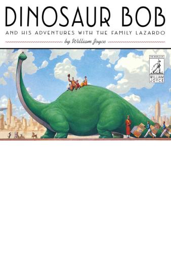 Dinosaur Bob and His Adventures with the Family Lazardo Book Review ...