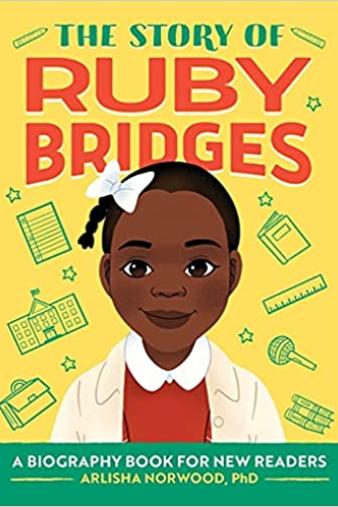 The Story of Ruby Bridges: A Biography Book for New Readers Book Review ...