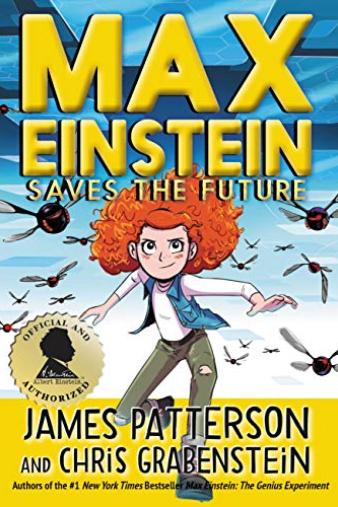 Max Einstein: Saves the Future: Max Einstein, Book 3 Book Review ...