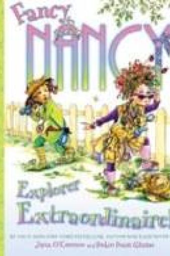 Fancy Nancy: Explorer Extraordinaire Book Review | Common Sense Media