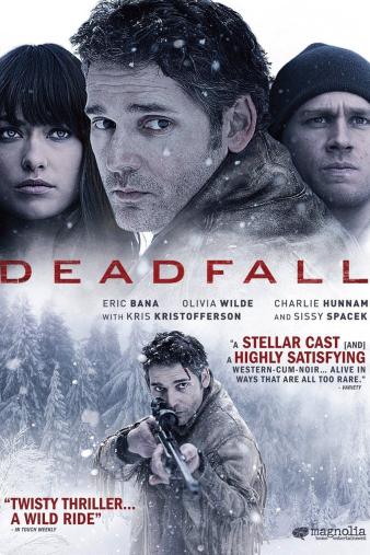 Deadfall Movie Review | Common Sense Media