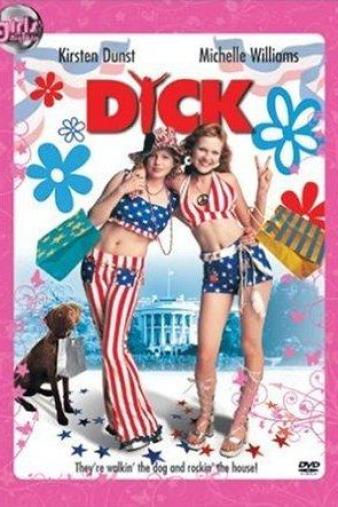 Dick Movie Review Common Sense Media