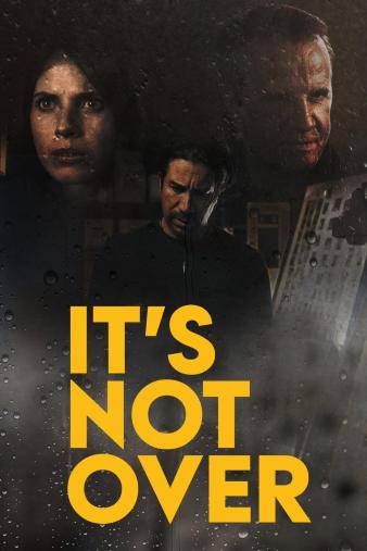 It's Not Over Movie Review | Common Sense Media