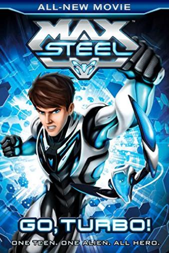 Max Steel: Go, Turbo! Movie Review | Common Sense Media