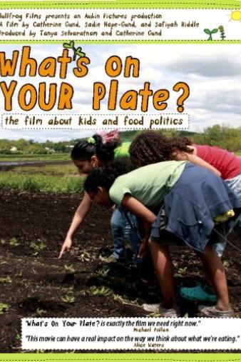 What's on Your Plate? Movie Review | Common Sense Media