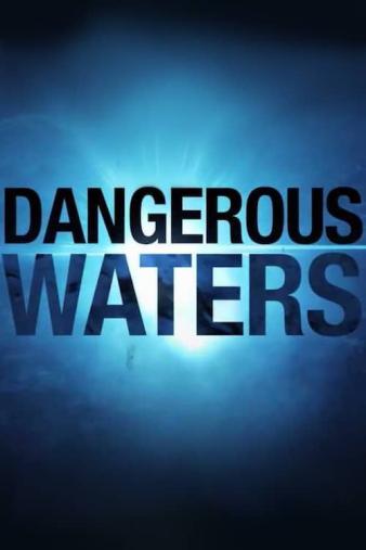 Dangerous Waters TV Review | Common Sense Media