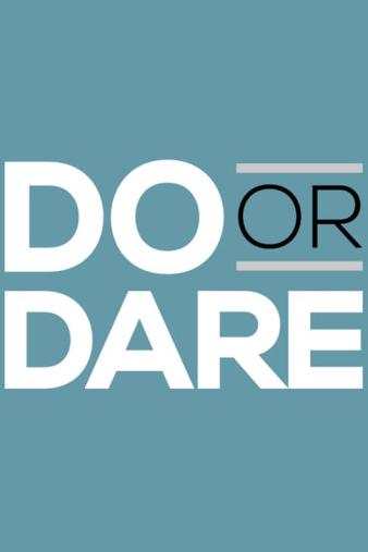Do or Dare TV Review | Common Sense Media