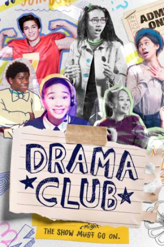 Drama Club TV Review | Common Sense Media