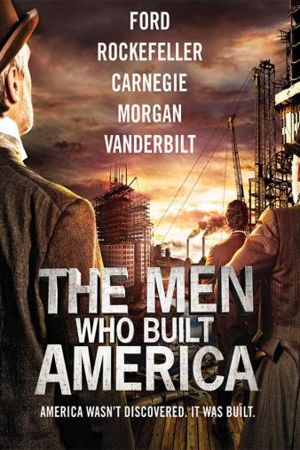 The Men Who Built America TV Review | Common Sense Media
