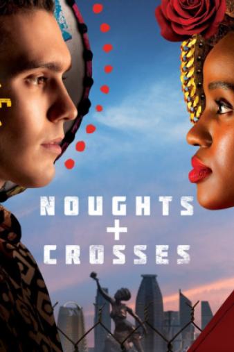 Noughts + Crosses TV Review | Common Sense Media
