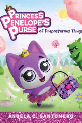 Princess Penelope’s Purse of Preposterous Things TV Review | Common ...