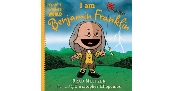 I Am Benjamin Franklin: Ordinary People Change the World Book Review ...