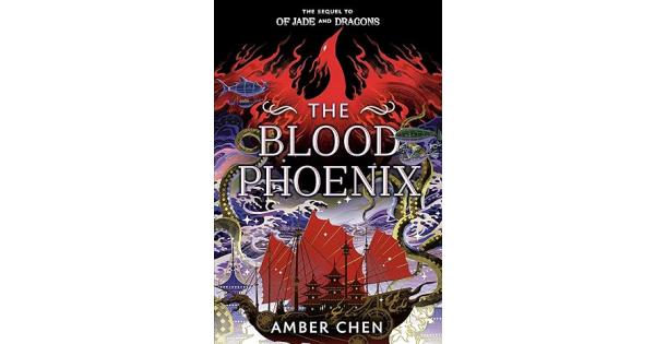 The Blood Phoenix: Of Jade and Dragons, Book 2 Book Review | Common ...