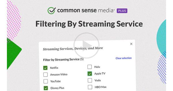 Filtering By Streaming Service | Common Sense Media